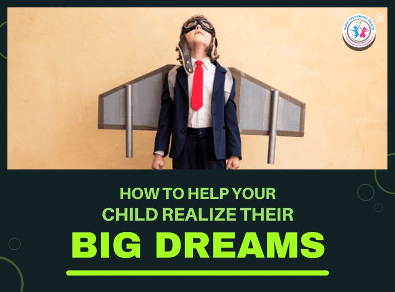 How To Help Your Child Realize Their Big Dreams - GCP Awards Blog