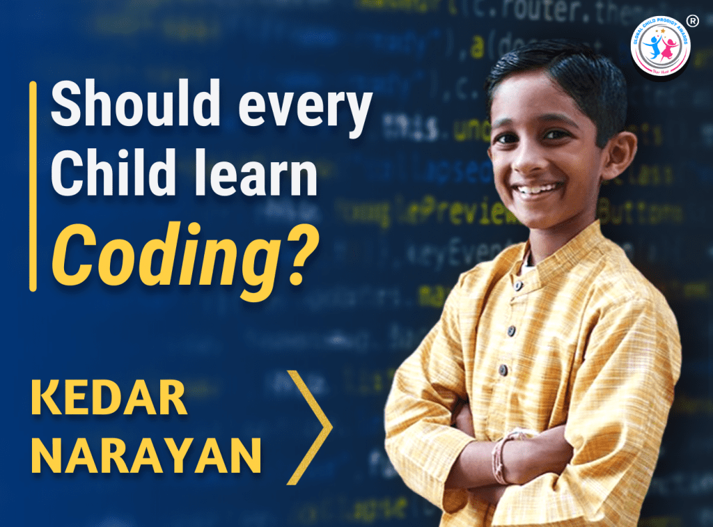 Kedar Narayan Talks On: Should Every Child Learn Coding? - GCP Awards Blog