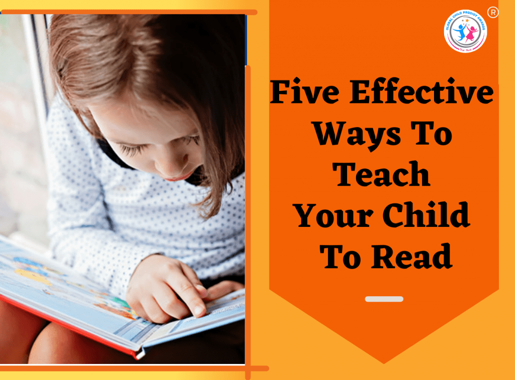 5 Effective Ways To Teach Your Child To Read - GCP Awards Blog