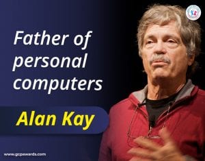 Alan Kay: The Father Of Personal Computers - GCP Awards Blog