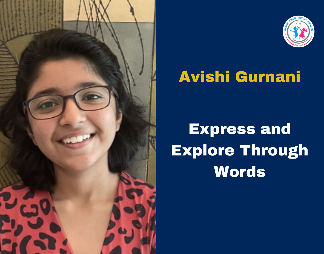 Avishi Gurnani: Express and Explore Through Words - GCP Awards Blog